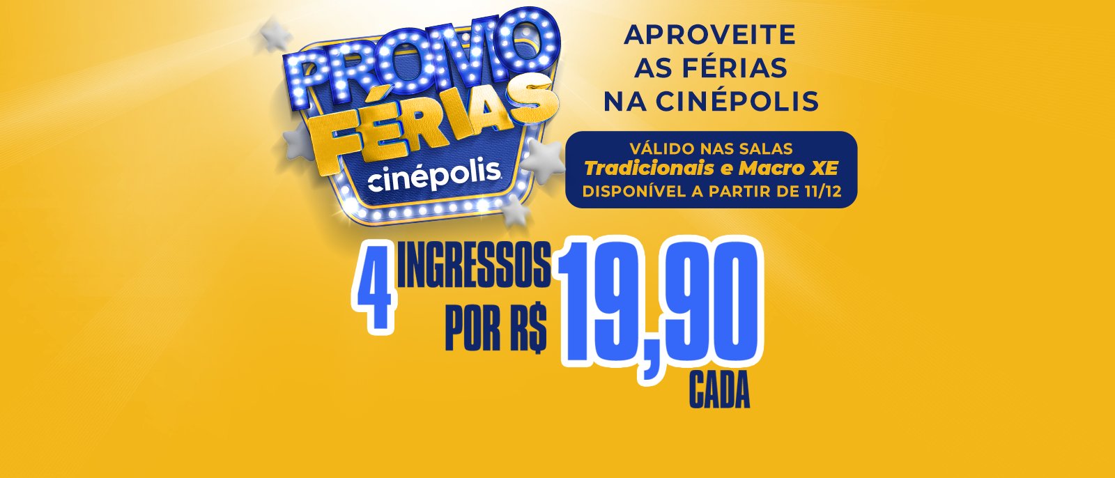 Promo Férias — Cinépolis