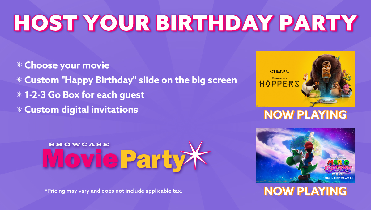 Movie Party at Showcase Cinemas — Showcase Cinemas - US