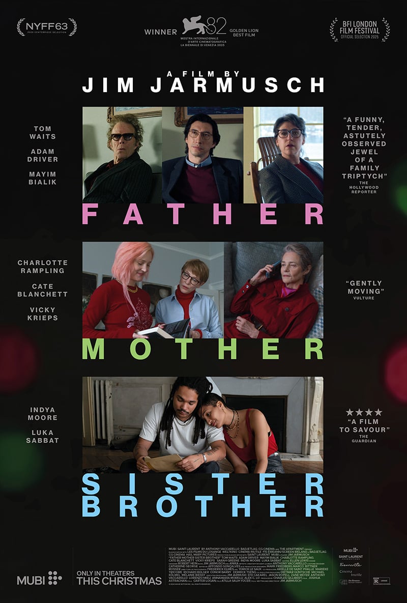 Father Mother Sister Brother Showtimes & Tickets — Landmark Theatres