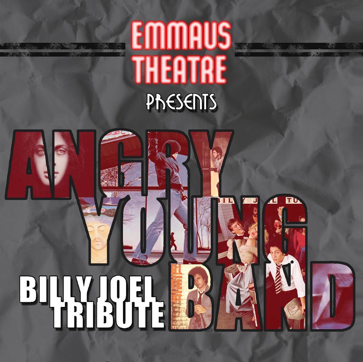 Angry Young Band the Billy Joel Tribute Showtimes & Tickets — Emmaus ...